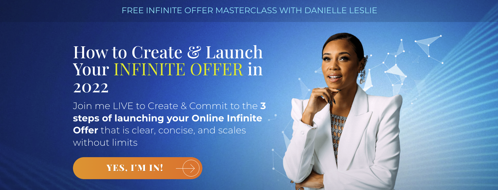 Learn to Create & Launch Your Infinite Offer in 2022
